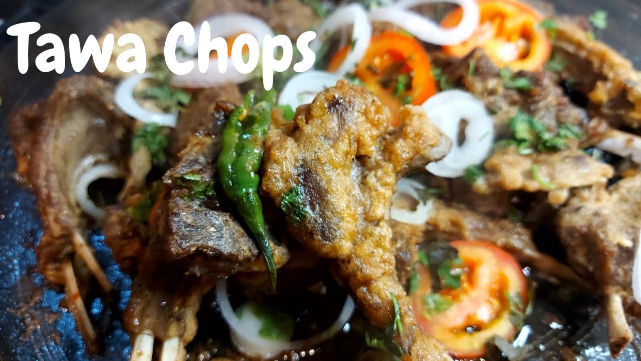 Quick and Easy Tawa Chops Recipe | Tawa Chops| By the Bucket List ...