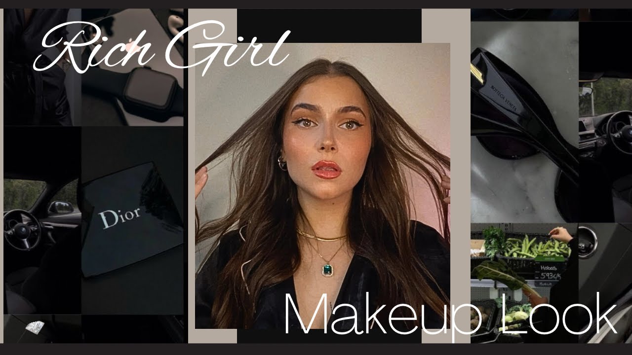 Rich Girl aesthetic | Makeup Look - YouTube