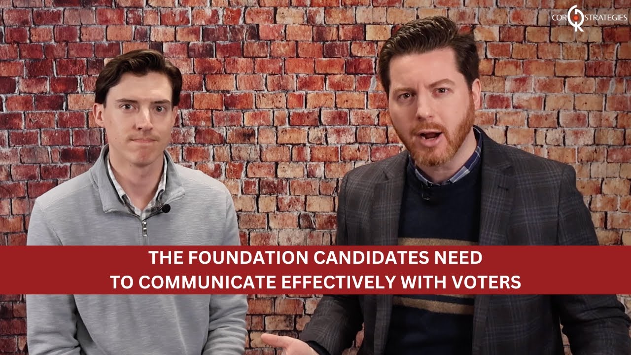 The Foundation Candidates Need to Communicate Effectively with Voters ...