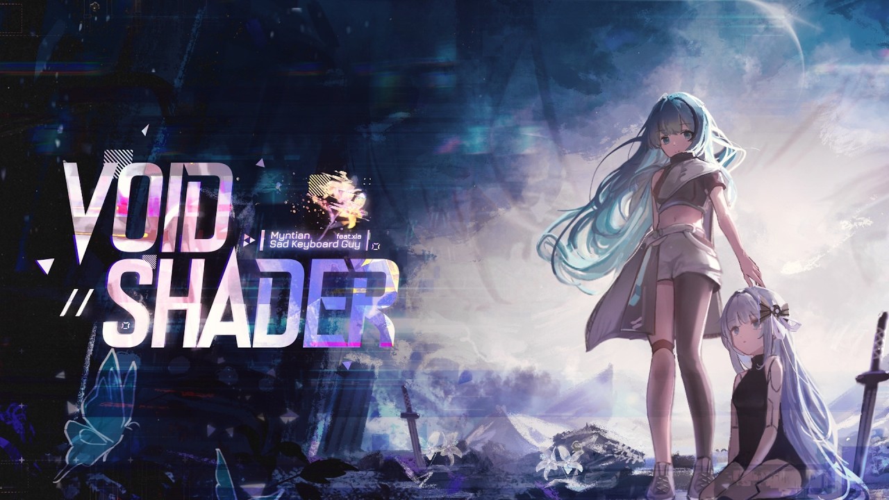 [Lyrics MV] Sad Keyboard Guy & Myntian - Void//Shader (feat. xia) [MWC 4K 2025] - YouTube