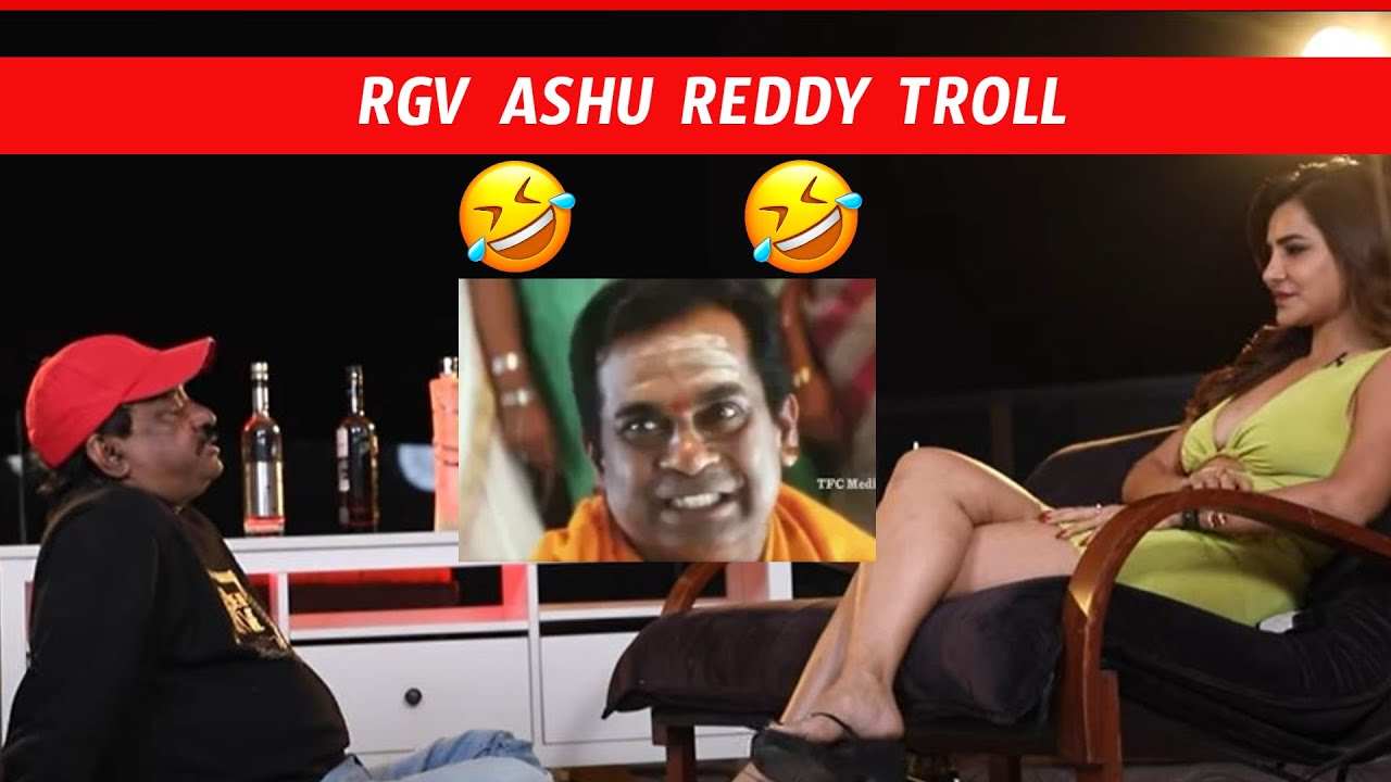 RGV with ASHU REDDY TROLLS - YouTube