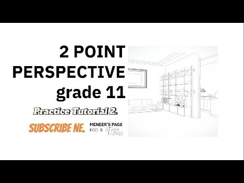 2 Point Perspective Gr11 & 12 Practice Tutorial - YouTube