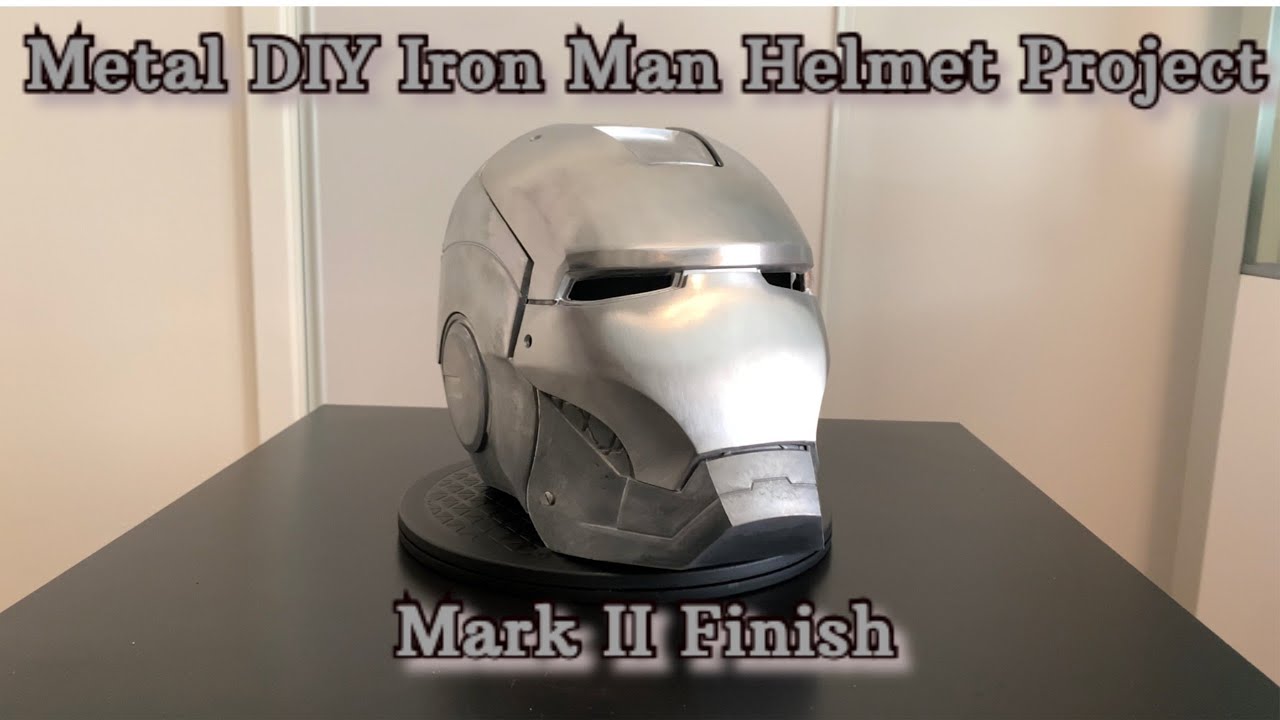 Metal Iron Man Helmet DYI Project | Mark II Finish - YouTube