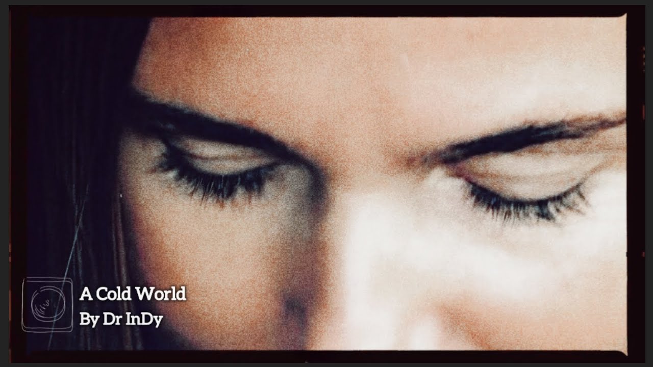 A Cold World - YouTube