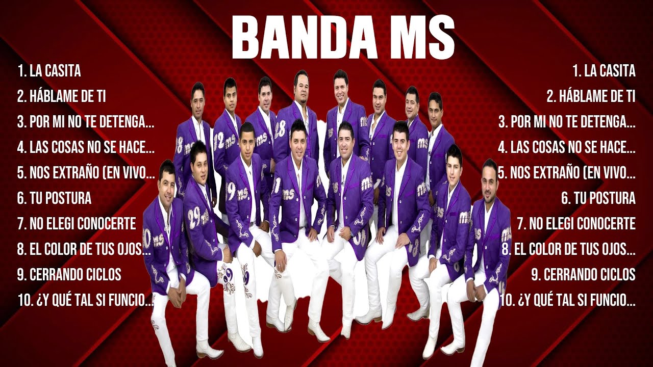 Banda Ms ~ 10 Grandes Exitos, Mejores Éxitos, Mejores Canciones - YouTube