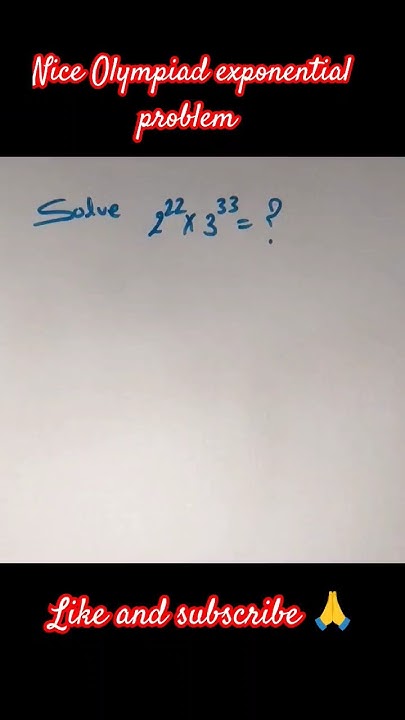 A Nice Olympiad Exponential Multiplication Problem #short #olympiad #mathematics #maths #ms ...