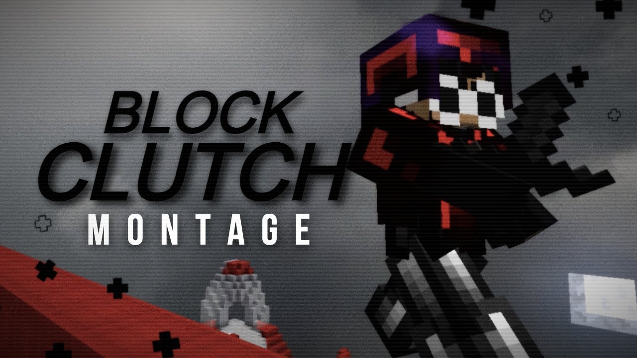 Block Clutch Montage - YouTube