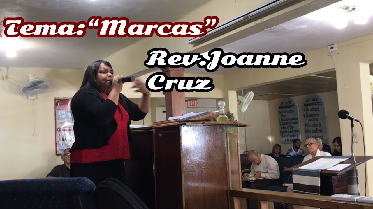 Predicando La Rev. Joanne Cruz- Tema: “Marcas” - YouTube
