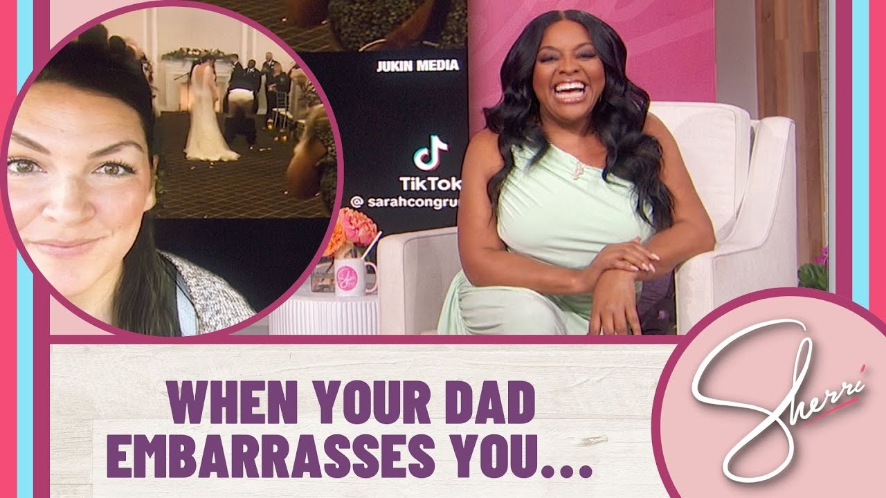 When Dad Embarrasses You | Sherri Shepherd - YouTube