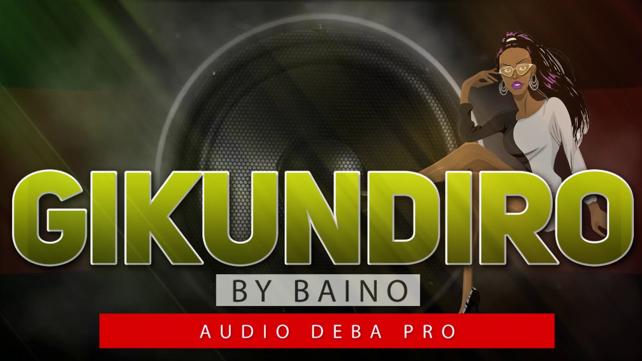 Baino - Gikundiro (Official Audio) - YouTube
