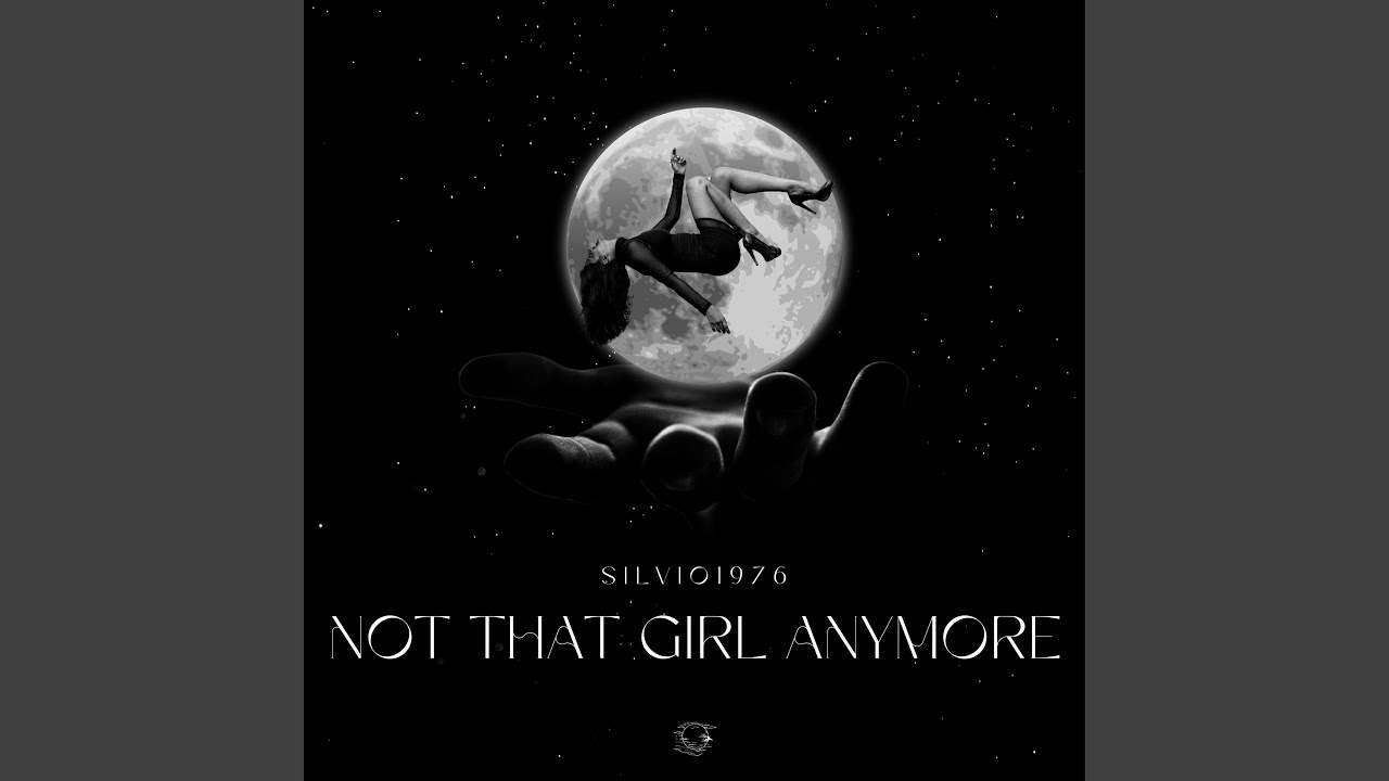 Not That Girl Anymore - YouTube