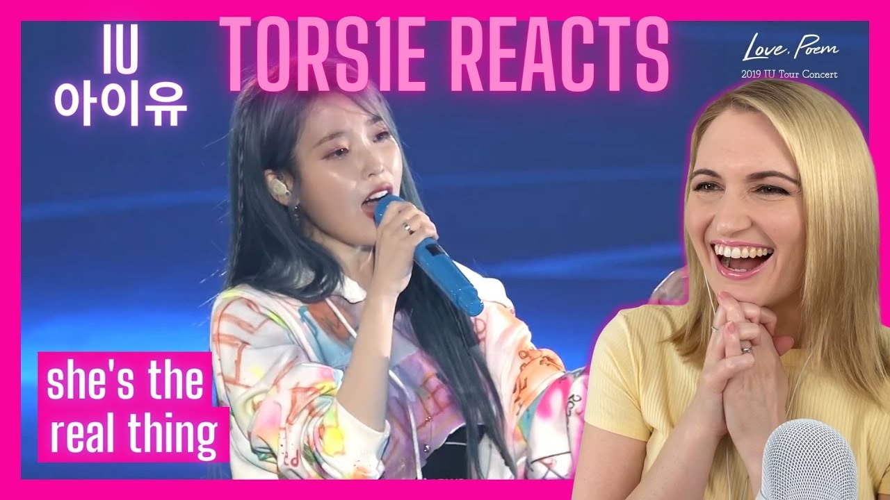 IU 아이유 Blueming Live at 2019 IU Tour Concert 'Love, poem' Reaction (SHE'S THE REAL THING ...