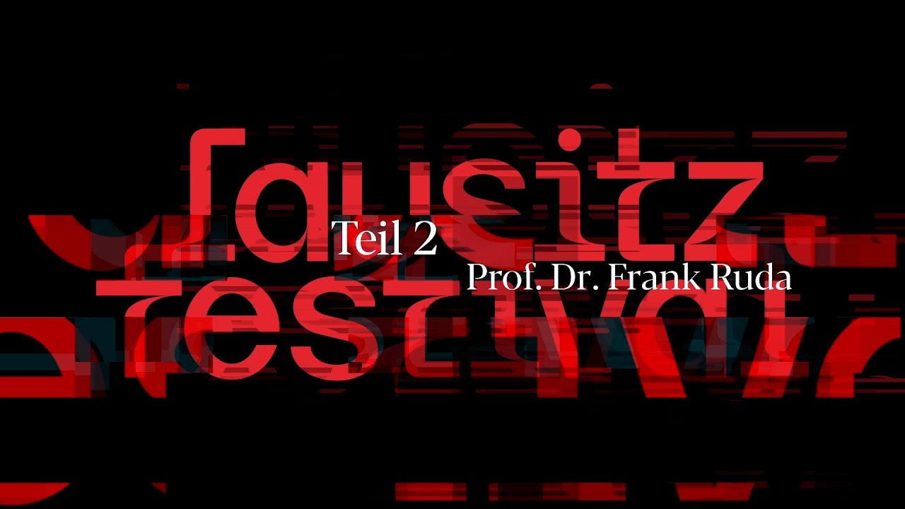 Lausitz Denken - Teil 2 - Der Video Podcast des Lausitz Festivals, mit ...