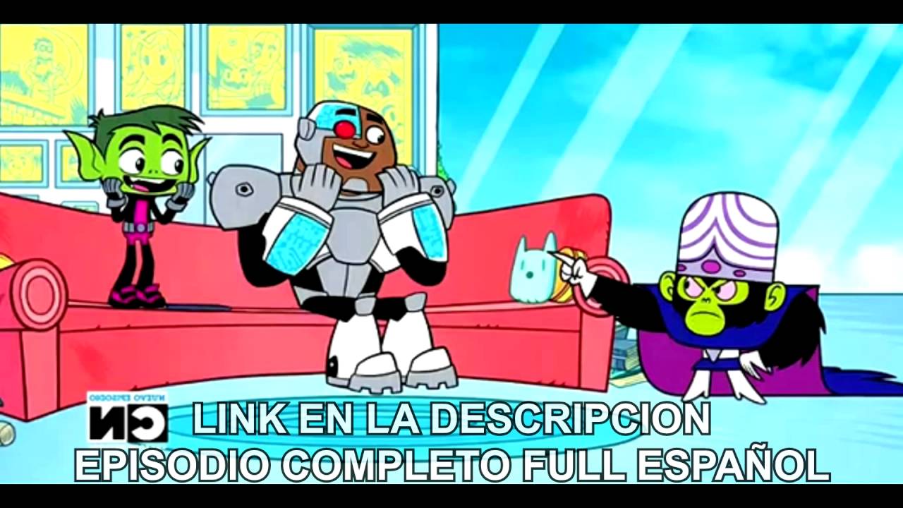TTG vs PPG (Los Jóvenes Titanes en acción vs las chicas superpoderosas ...