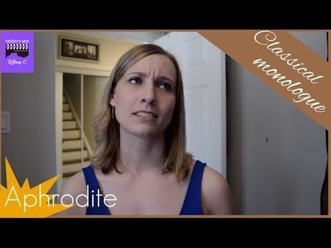 Aphrodite | Classical Monologue - YouTube