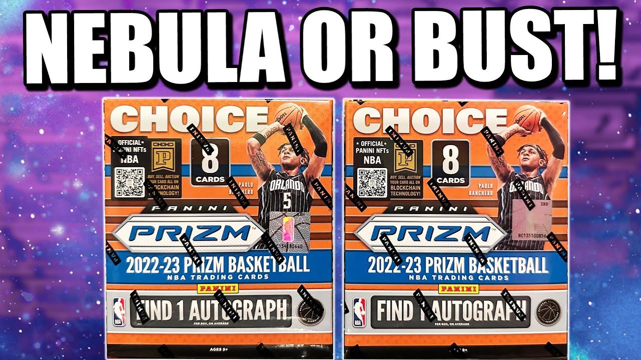NEBULA OR BUST!! | Degen Ripping TWO 2022-23 Panini Prizm Choice NBA ...