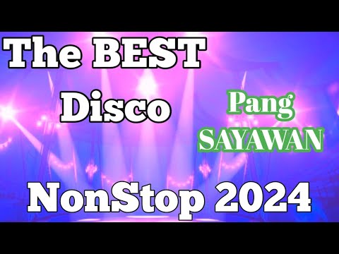 THE BEST DISCO NONSTOP PANG SAYAWAN SA PROBINSYA - YouTube