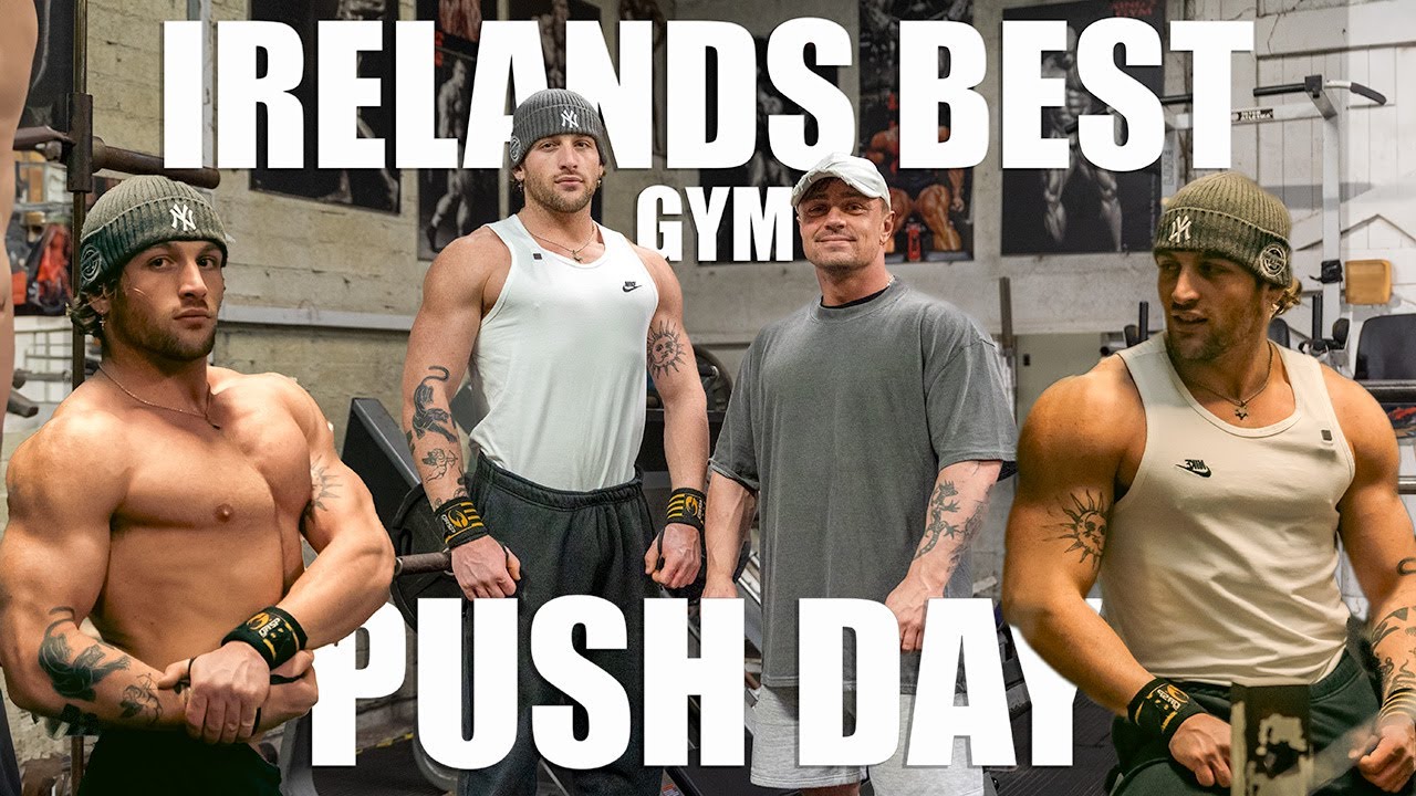 TRAINING PUSH IN MY FAVOURITE GYM // IS THIS IRELANDS BEST GYM? - YouTube