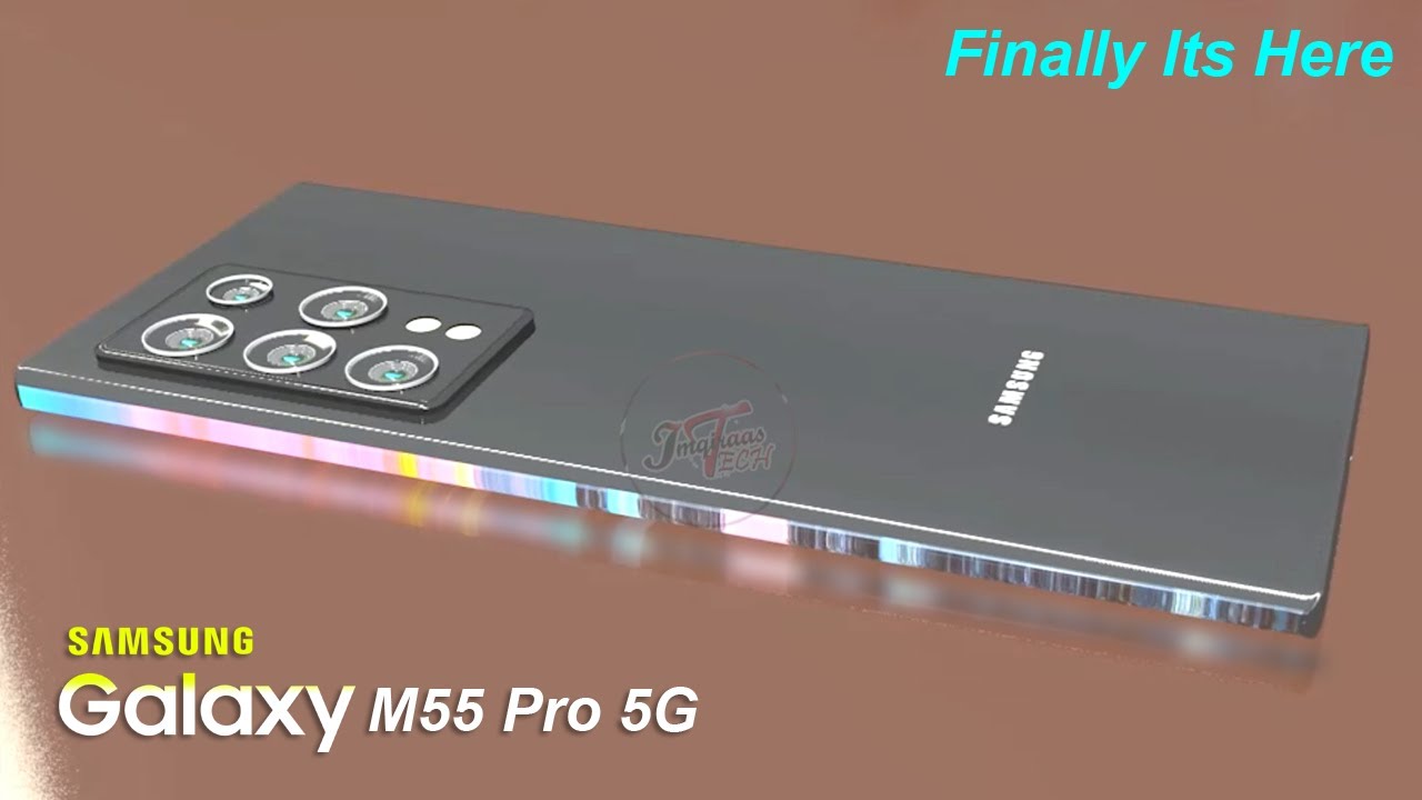 Samsung galaxy M55 5G trailer with stunning camera and curve display ...