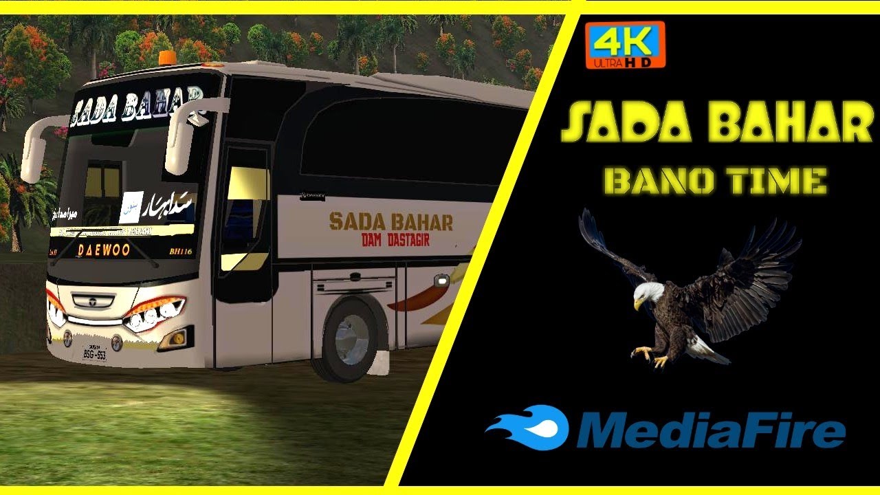 SADA BAHAR DAMDASTAGIR BANO TIME JB1 BUS // LIVERY BUSSID - YouTube