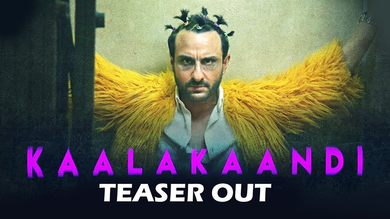 Kaalakaandi Teaser Out | Saif Ali Khan - YouTube