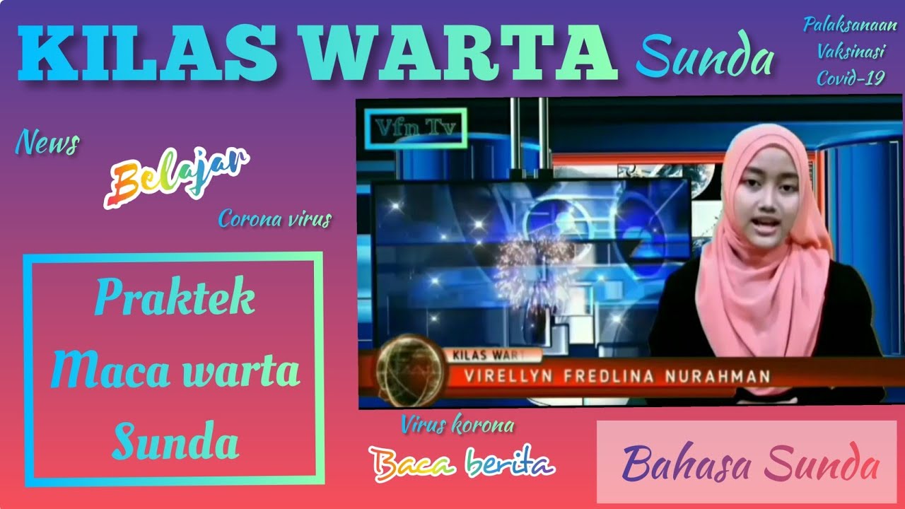 Praktek Maca Warta|Materi Warta Sunda| Kilas Warta Sunda|Teks Warta ...