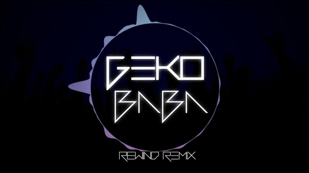Geko - Baba (Remix) - YouTube