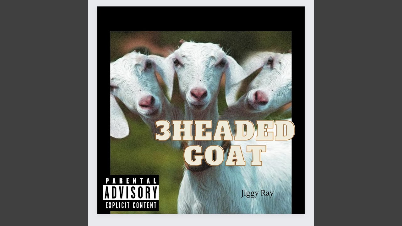 3 Headed Goat - YouTube