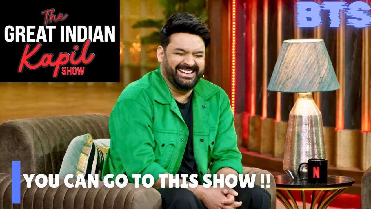 How to Attend "THE GREAT INDIAN KAPIL SHOW" and Meet Kapil Sharma ...