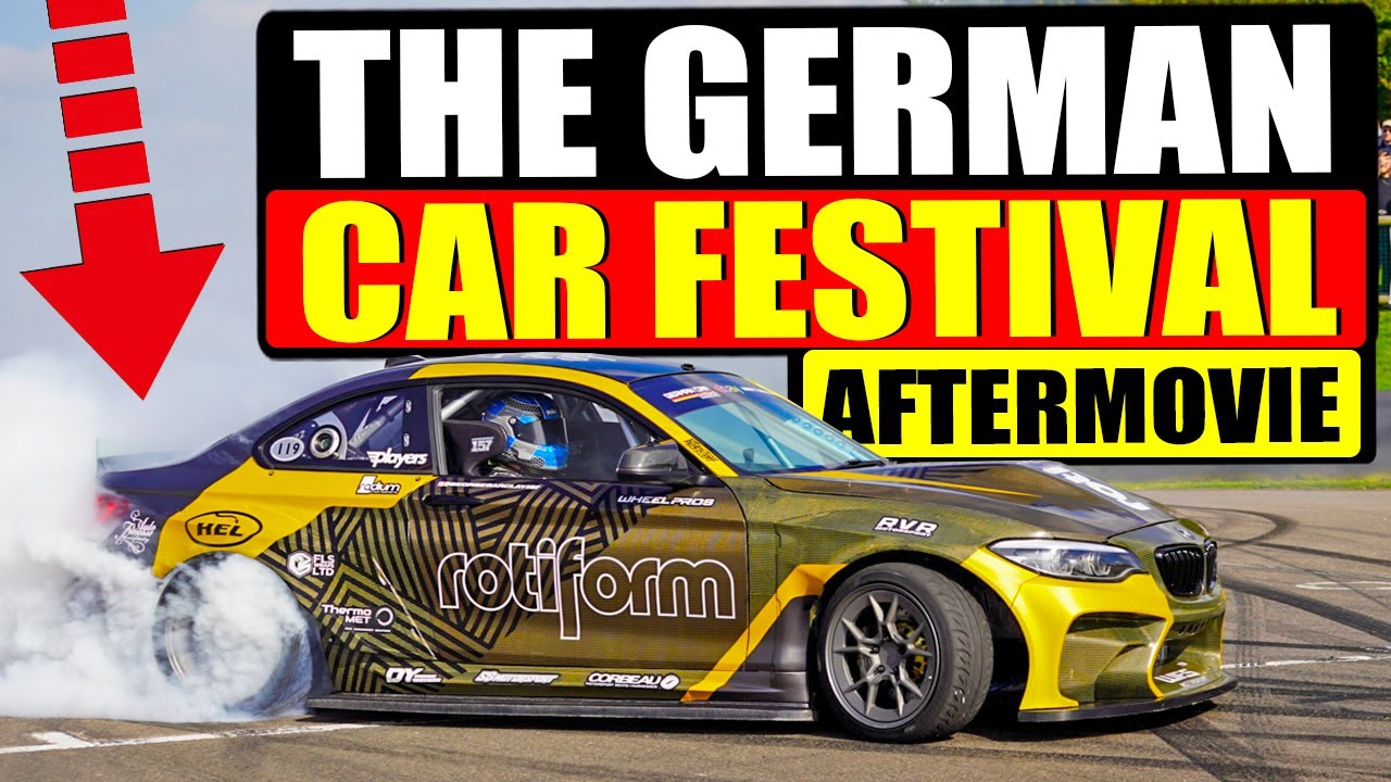 🔥The GERMAN Car Festival OFFICIAL AFTERMOVIE🔥 | An EPIC Car Show 😍 ...