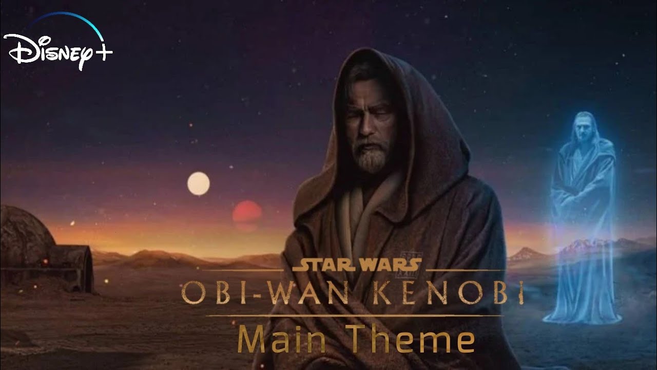 Obi-Wan Kenobi | Disney+ | Main Theme (Original Fan-Made) - YouTube