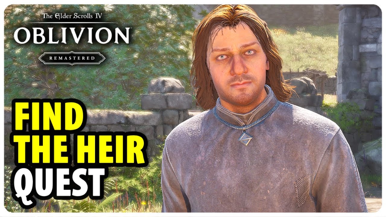 Find the Heir | The Elder Scrolls 4 Oblivion Remastered - YouTube