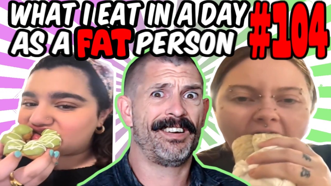 "What I Eat In A Day As A Fat Person" #104 - YouTube