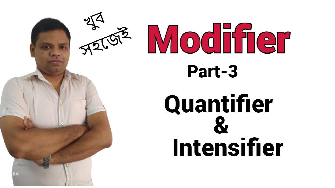 Modifier (Part-03): Quantifier & Intensifier - YouTube