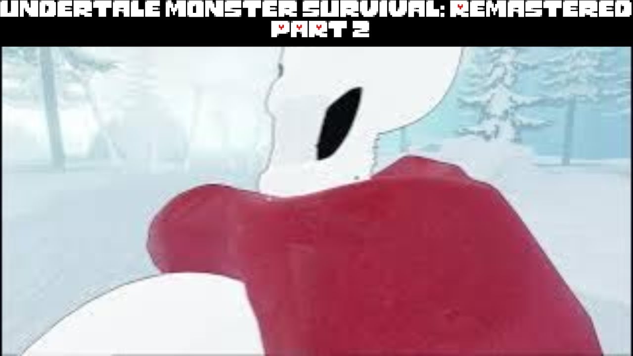 Undertale Monster Survival: Remastered PART 2! - YouTube