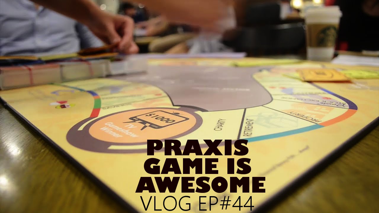 EP44 || UNLIMITED STARBUCKS AND THE PRAXIS GAME - YouTube