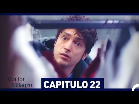Doctor Milagro Capitulo 22 (Versión Larga)