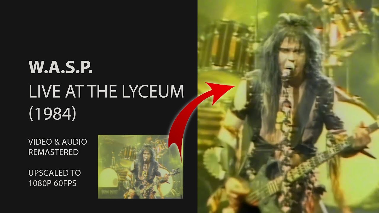 W.A.S.P. - Live at the Lyceum (1984) AI Remastered HD Quality - Full ...