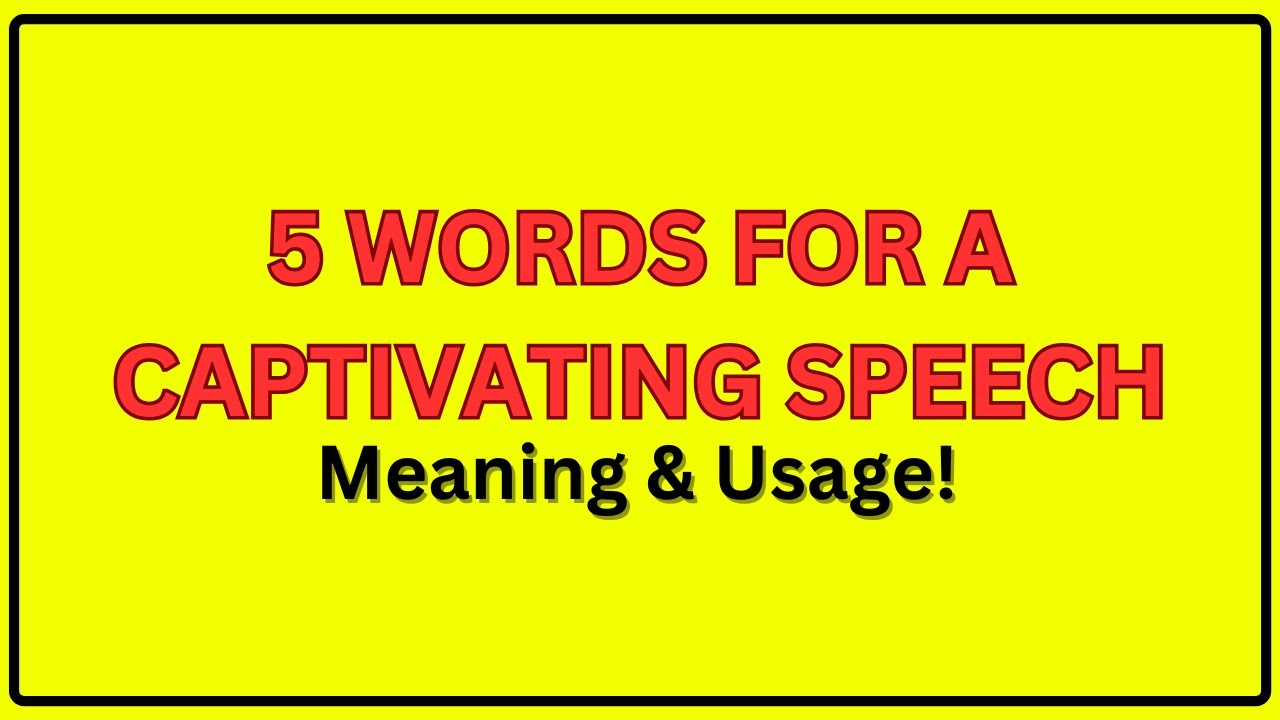 5 Words That INSTANTLY Make Your Speech More Captivating | English ...
