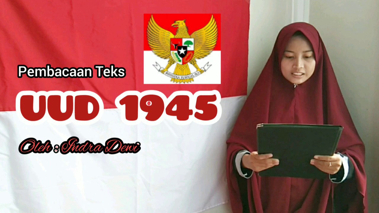 Pembacaan Pembukaan UUD 1945 Oleh INDRA DEWI (180203009) - YouTube