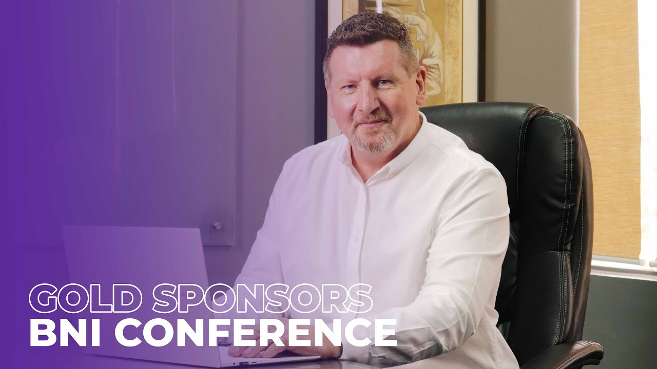 PROUD GOLD SPONSORS OF THE BNI NATIONAL CONFERENCE IN MAY 2025 - YouTube