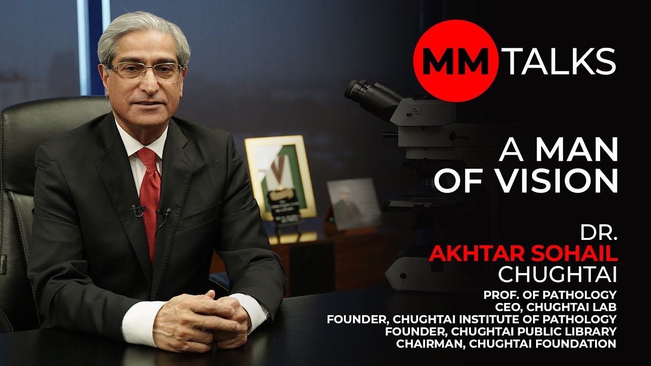 A Man Of Vision | Dr. Akhtar Sohail Chughtai | MM Talks - YouTube