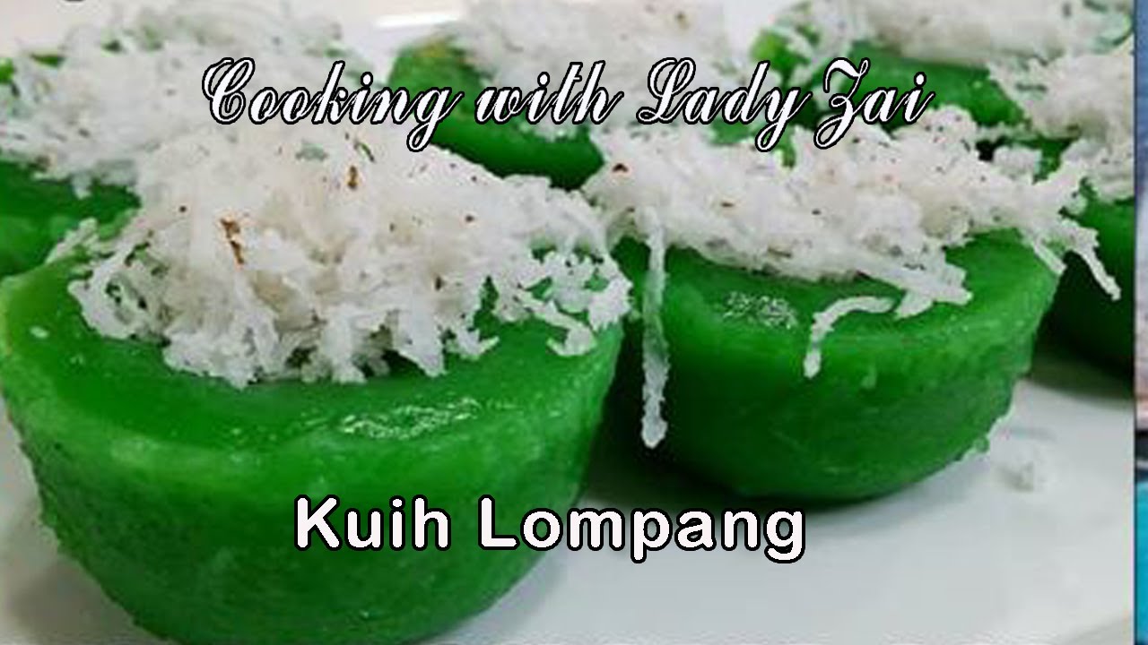 Kueh Lompang Pandan Chef Zaidah (translated to English, Chinese ...