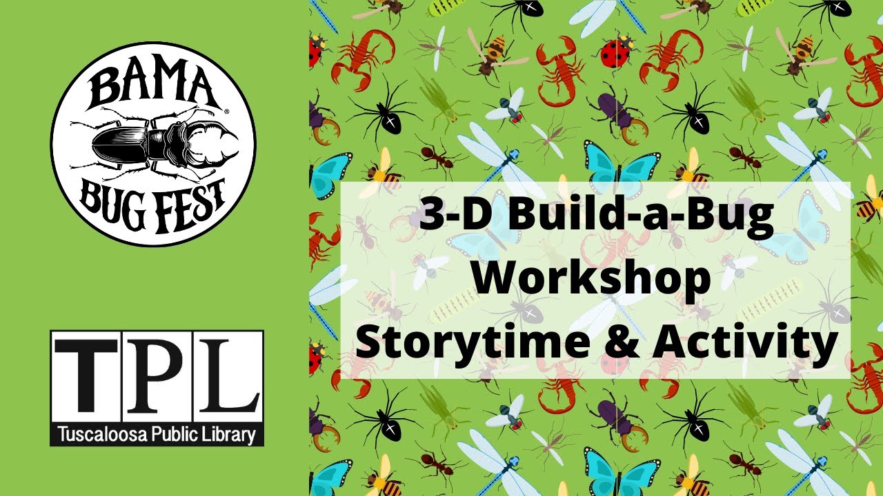 Bama Bugfest: 3-D Build-a-Bug Workshop - YouTube