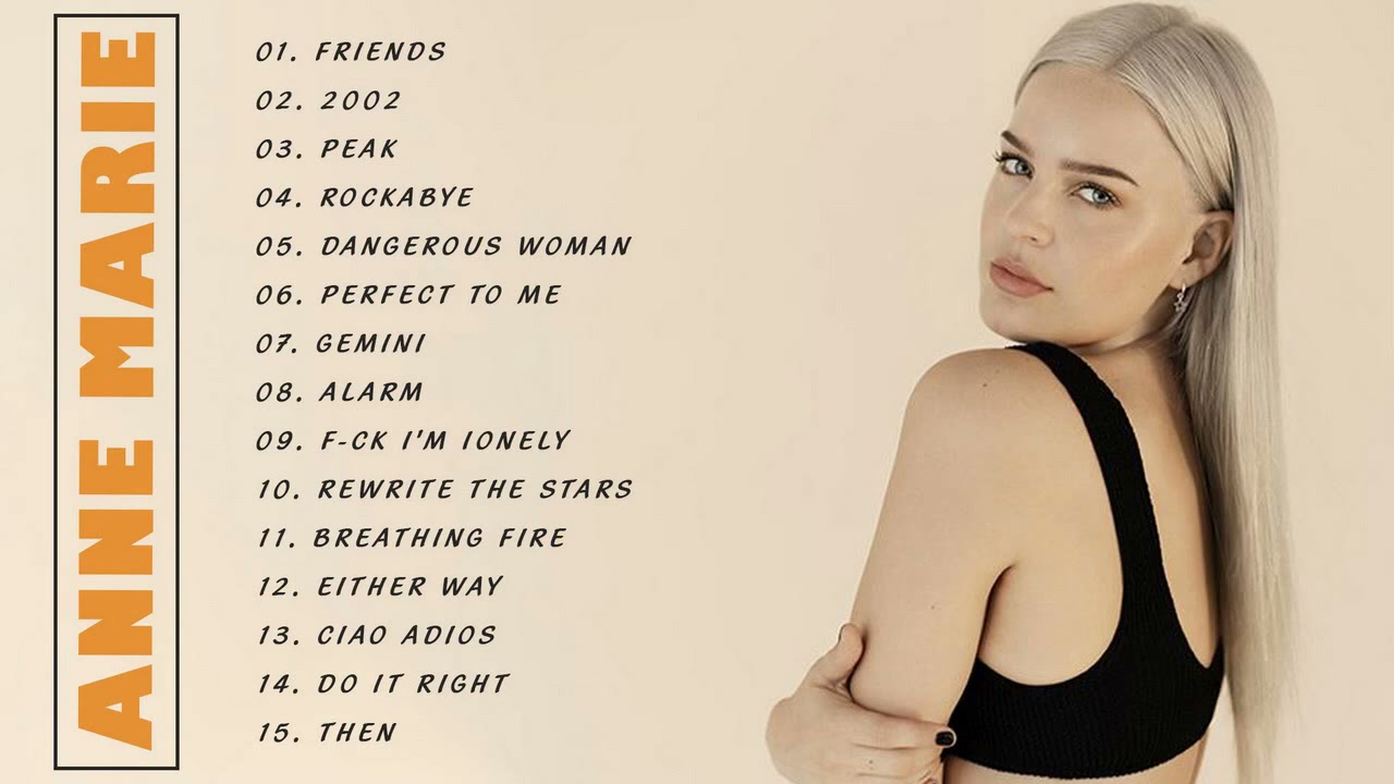 ANNE MARIE Hit Songs Greatest Hits Collection Best Songs 2021 YouTube anne-marie-hit-songs-greatest-hits-collection-best-songs-2021-youtube