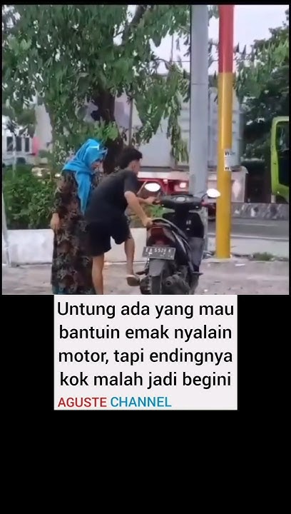 Pemuda bantuin emak nyalain motor - YouTube