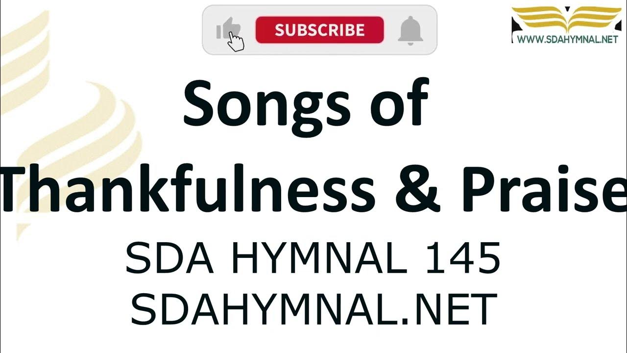 Songs of Thankfulness and Praise Instrumental With Lyrics | SDA HYMNAL 145 - YouTube