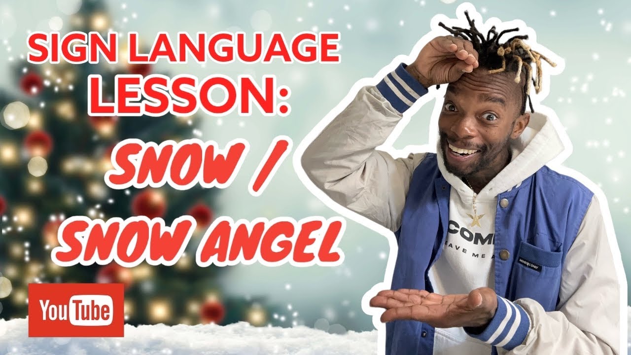 Sign Language Lesson: SNOW / SNOW ANGEL - YouTube