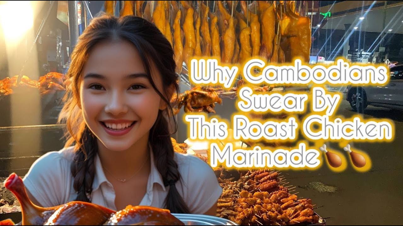 “Why Cambodians Swear By This Roast Chicken Marinade 🧄🍗🔥” - YouTube