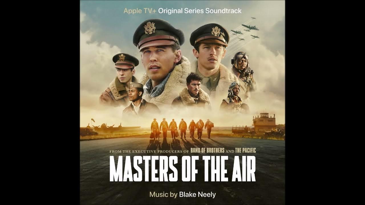 Masters of the Air - Apple TV+ Original Series Soundtrack - YouTube